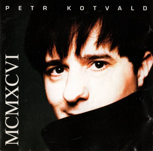 MCMXCVI by Petr Kotvald (Album): Reviews, Ratings, Credits, Song list ...