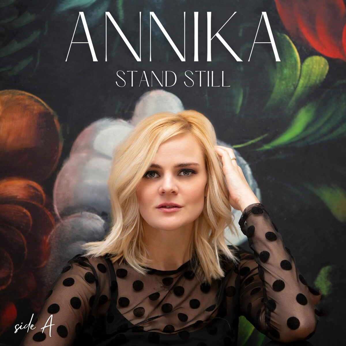 Stand Still: Side A by Annika (Album): Reviews, Ratings, Credits, Song ...