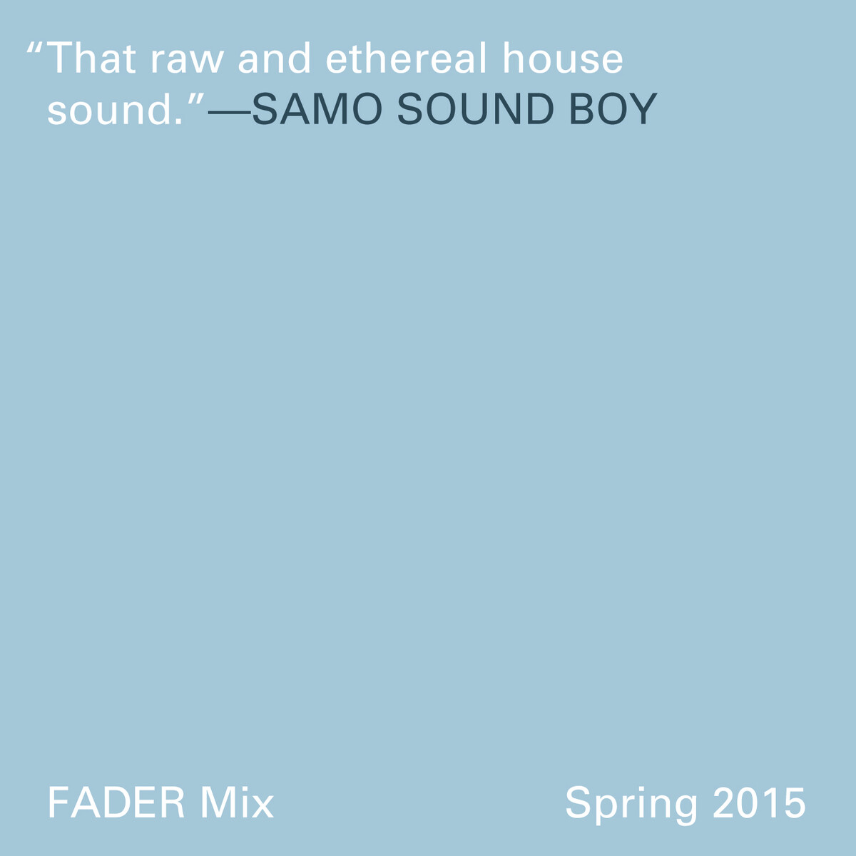FADER Mix by Samo Sound Boy (DJ Mix): Reviews, Ratings, Credits, Song ...