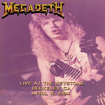 Live at Keystone - Berkeley, CA (April 15, 1984) by Megadeth (Bootleg ...