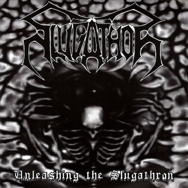 Unleashing the Slugathron by Slugathor (Album, Death Metal): Reviews ...