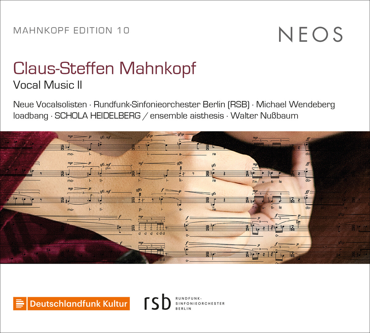 Mahnkopf Edition 10: Vocal Music II by Rundfunk-Sinfonieorchester Berlin [RSB] / Neue ...