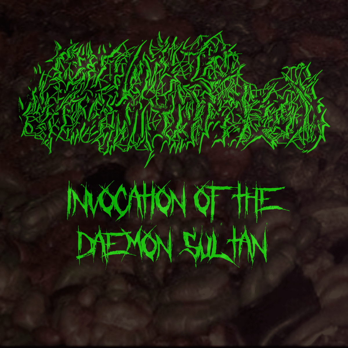 Invocation of the Daemon Sultan by Chthonic Abomination (EP): Reviews ...