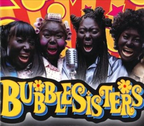 Bubble Sisters by Bubble Sisters (Album): Reviews, Ratings, Credits ...