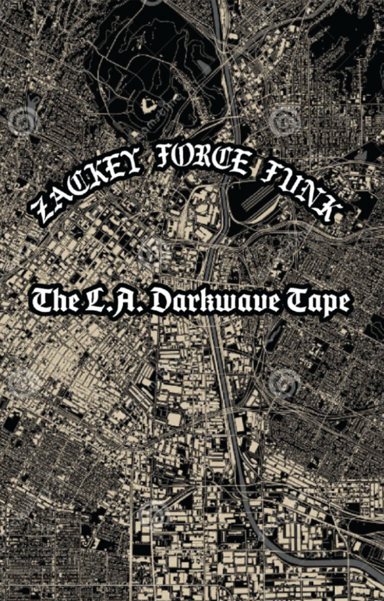 The L.A. Darkwave Tape by Zackey Force Funk (Album): Reviews, Ratings ...