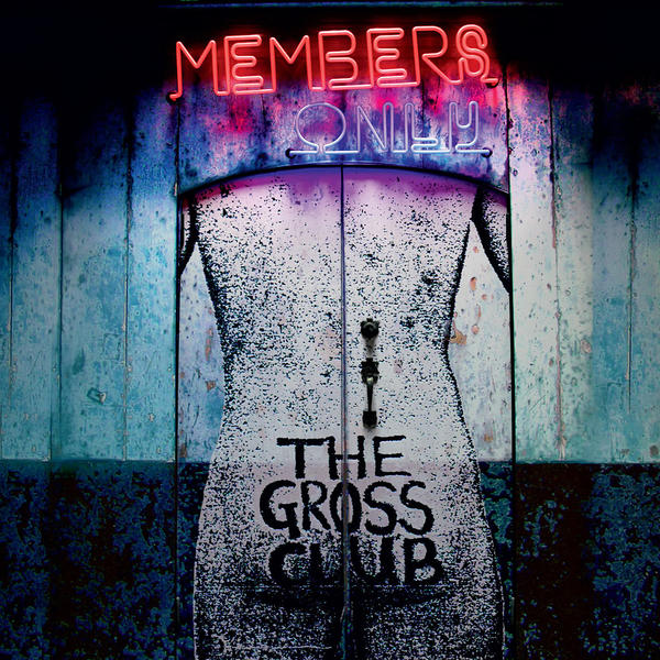 The Gross Club Albums: songs, discography, biography, and listening ...