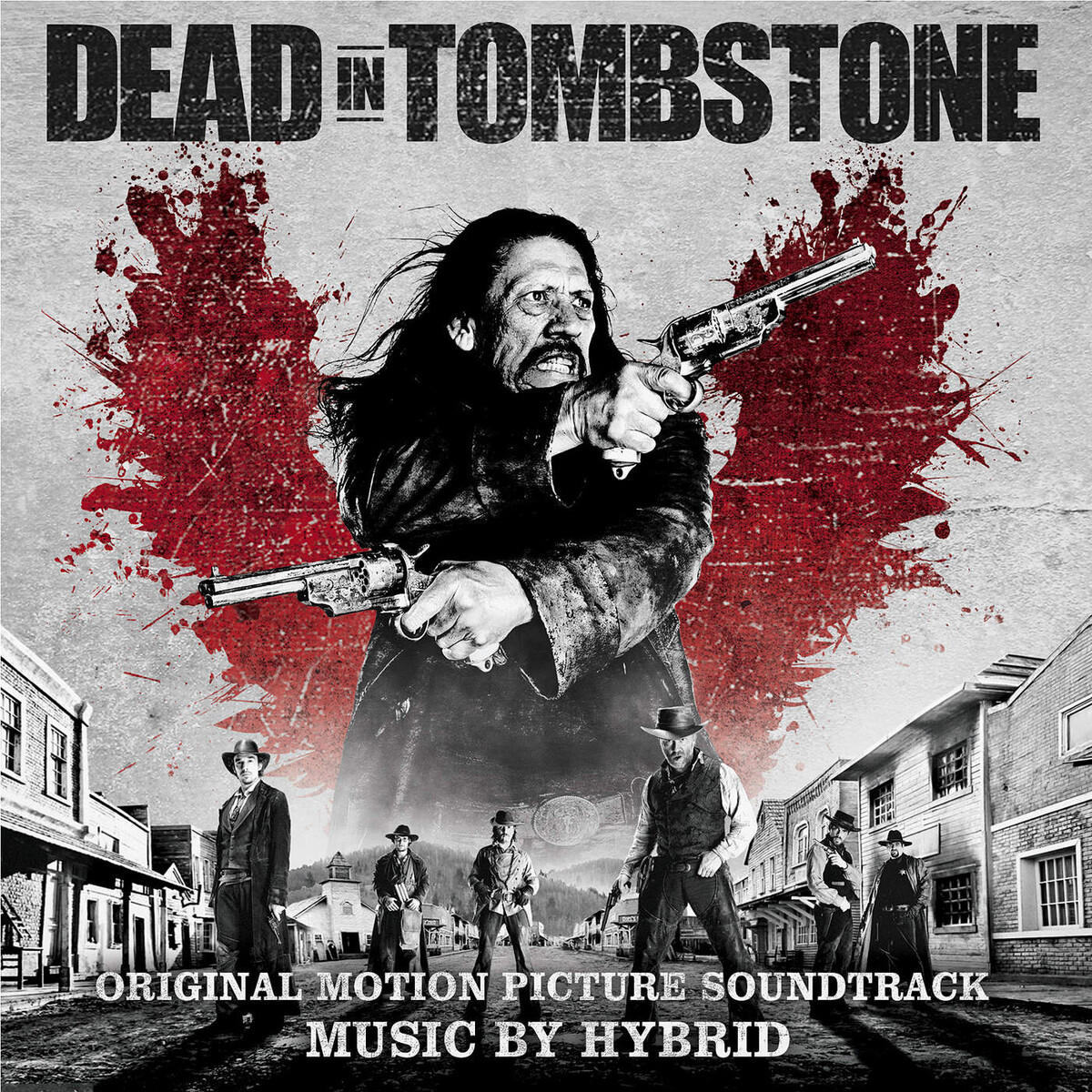 Dead in Tombstone Original Motion Picture Soundtrack by Hybrid (Album ...