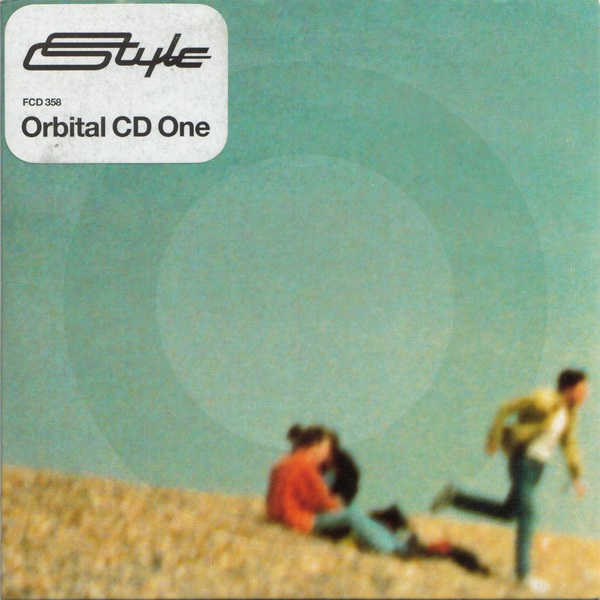 Style by Orbital (Single, Techno): Reviews, Ratings, Credits, Song list ...