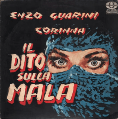 Il dito sulla mala by Enzo Guarini e Corinna (Album): Reviews, Ratings ...