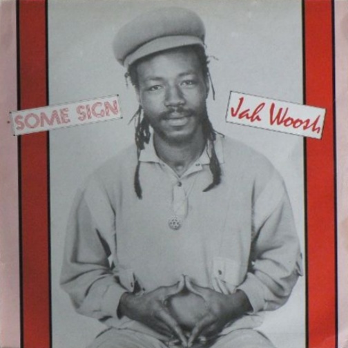 Some Sign by Jah Woosh (Album, Deejay): Reviews, Ratings, Credits, Song ...