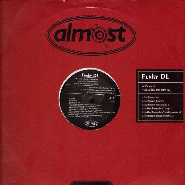 Soul Silhouette / It's About Time (And That's True) by Funky DL (Single, Jazz Rap): Reviews ...
