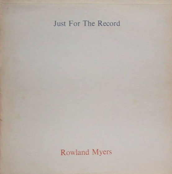 Just for the Record by Rowland Myers (Album; Deroy; DER 1063): Reviews ...