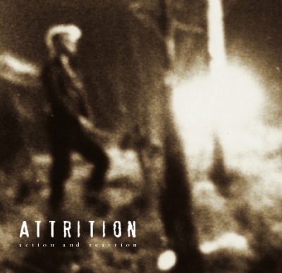 Action & Reaction by Attrition (Album; Two Gods; 6GODSCD): Reviews ...