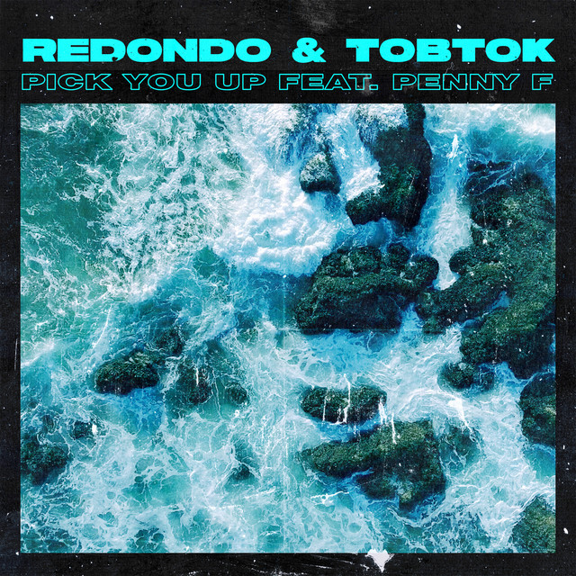 Pick You Up by Redondo & Tobtok (Single, Electro House): Reviews ...