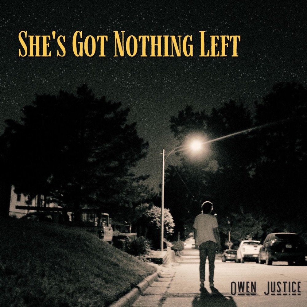 She's Got Nothing Left by Owen Justice (Single): Reviews, Ratings ...
