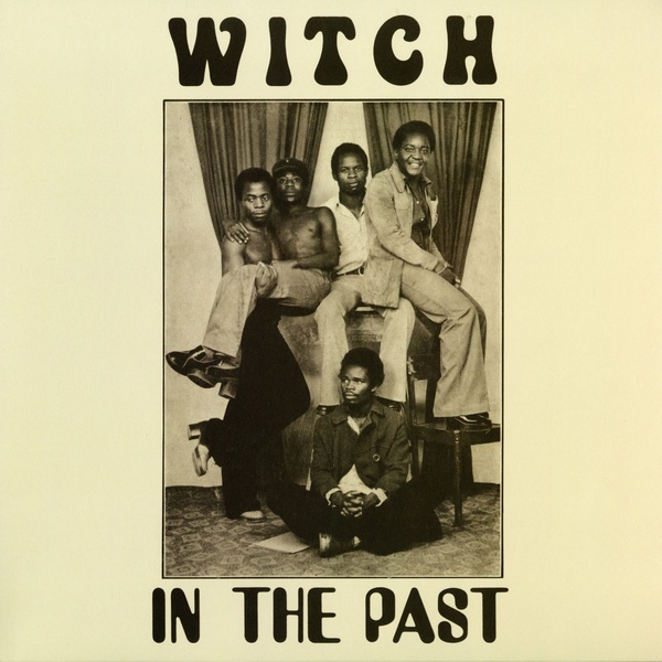 In the Past by The Witch (Album; Now-Again; NA 6104-LP-ST): Reviews ...