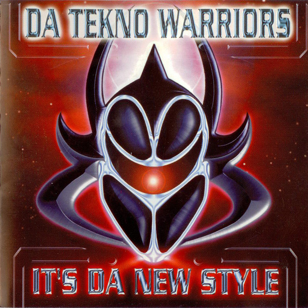 It's Da New Style by Da Tekno Warriors (Album, Nu Style Gabber ...