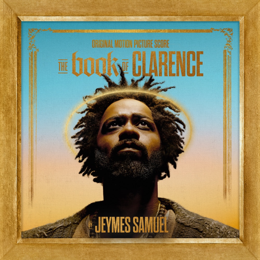 The Book of Clarence (Original Motion Picture Score) by Jeymes Samuel ...