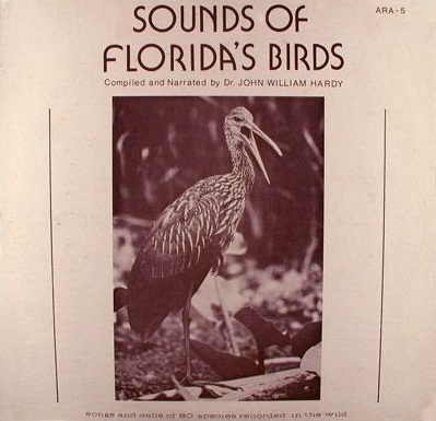 Sounds of Florida’s Birds by John William Hardy (Album, Field ...