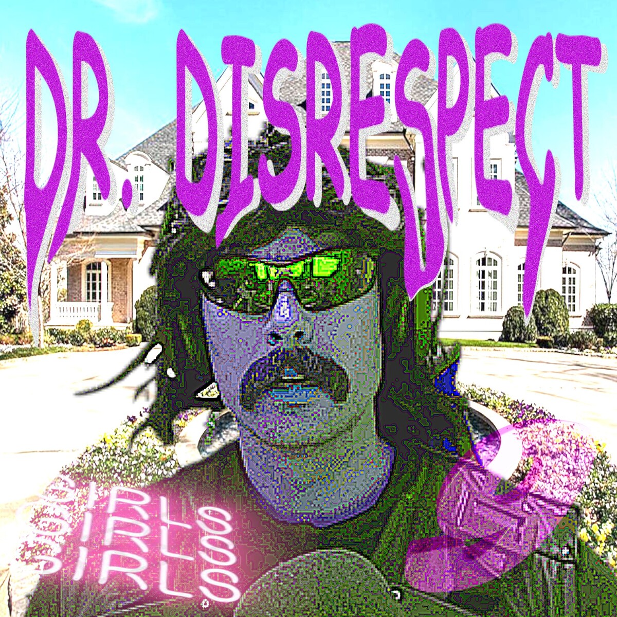 Dr Disrespect by DJ Pit, Psythoness & Acid Souljah (Single ...