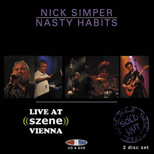 Live at Szene Vienna by Nick Simper & Nasty Habits (Album, Hard Rock ...