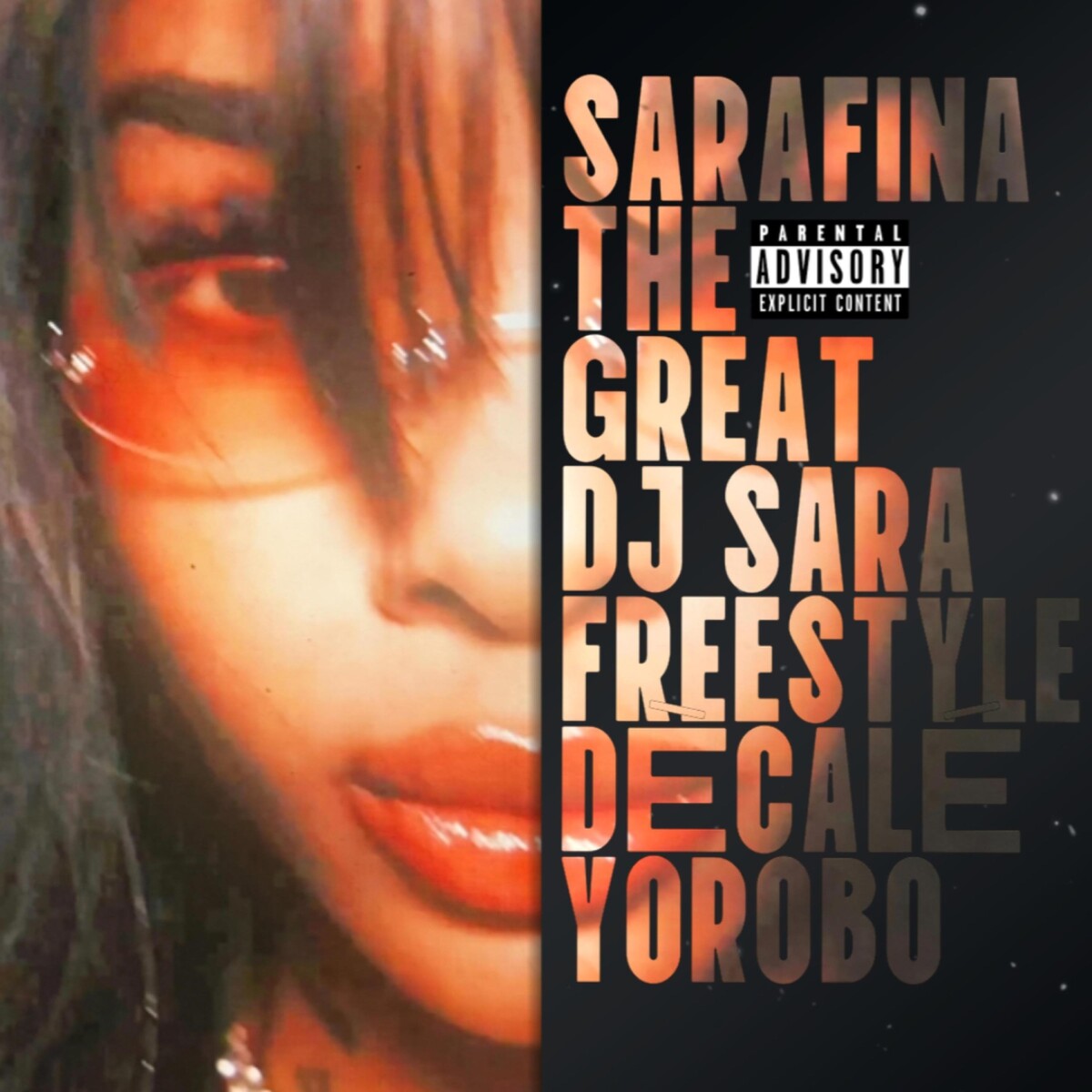 DJ Sara Freestyle (Décalé Yorobo) by Sarafina The Great (Single, Coupé ...
