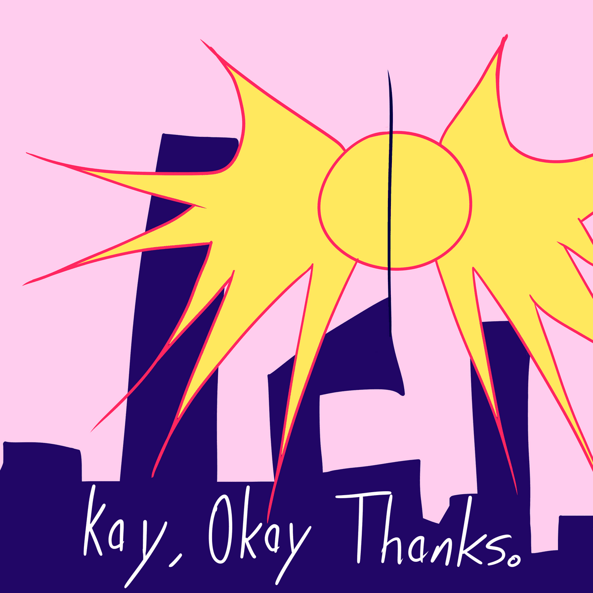 Kay, Okay Thanks. Albums: songs, discography, biography, and listening ...