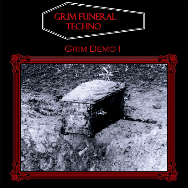 Grim Demo I by Grim Funeral Techno (Album): Reviews, Ratings, Credits ...