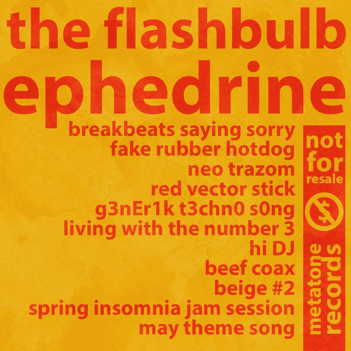 Ephedrine by The Flashbulb (Album, IDM): Reviews, Ratings, Credits ...
