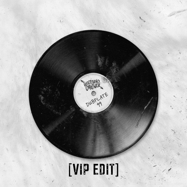 Dubplate 99 (VIP Edit) by Wolfgang Gartner (Single; Kindergarten ...