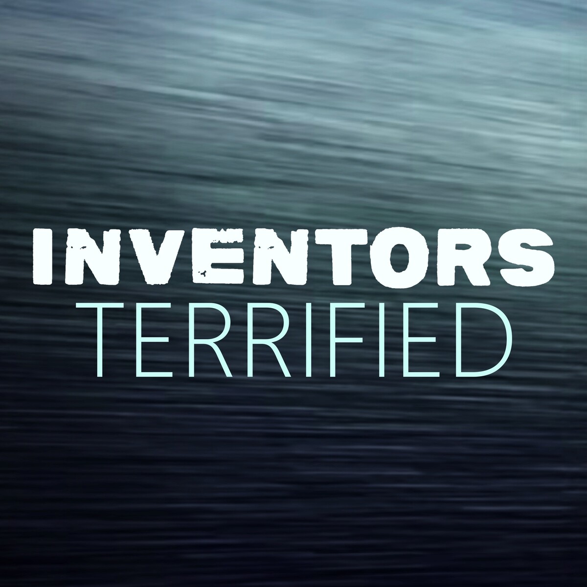 Terrified by Inventors (Single): Reviews, Ratings, Credits, Song list ...