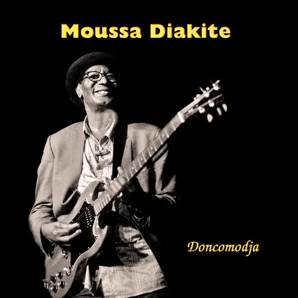 Doncomodja by Moussa Diakite (Album): Reviews, Ratings, Credits, Song ...