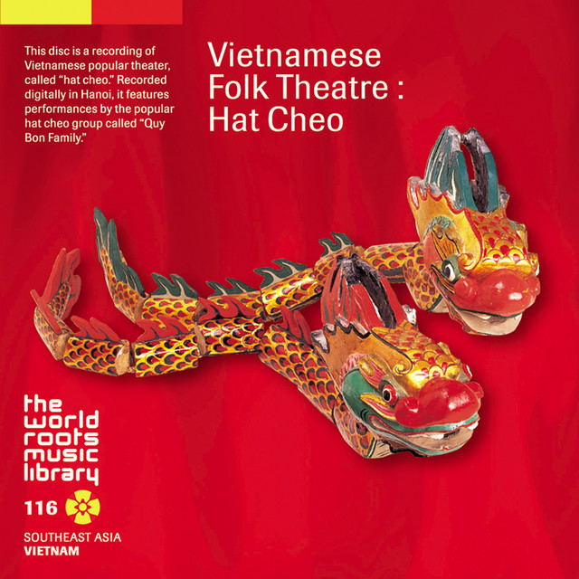 Vietnamese Folk Theatre: Hat Cheo by Quy Bon Family (Album; Seven Seas ...