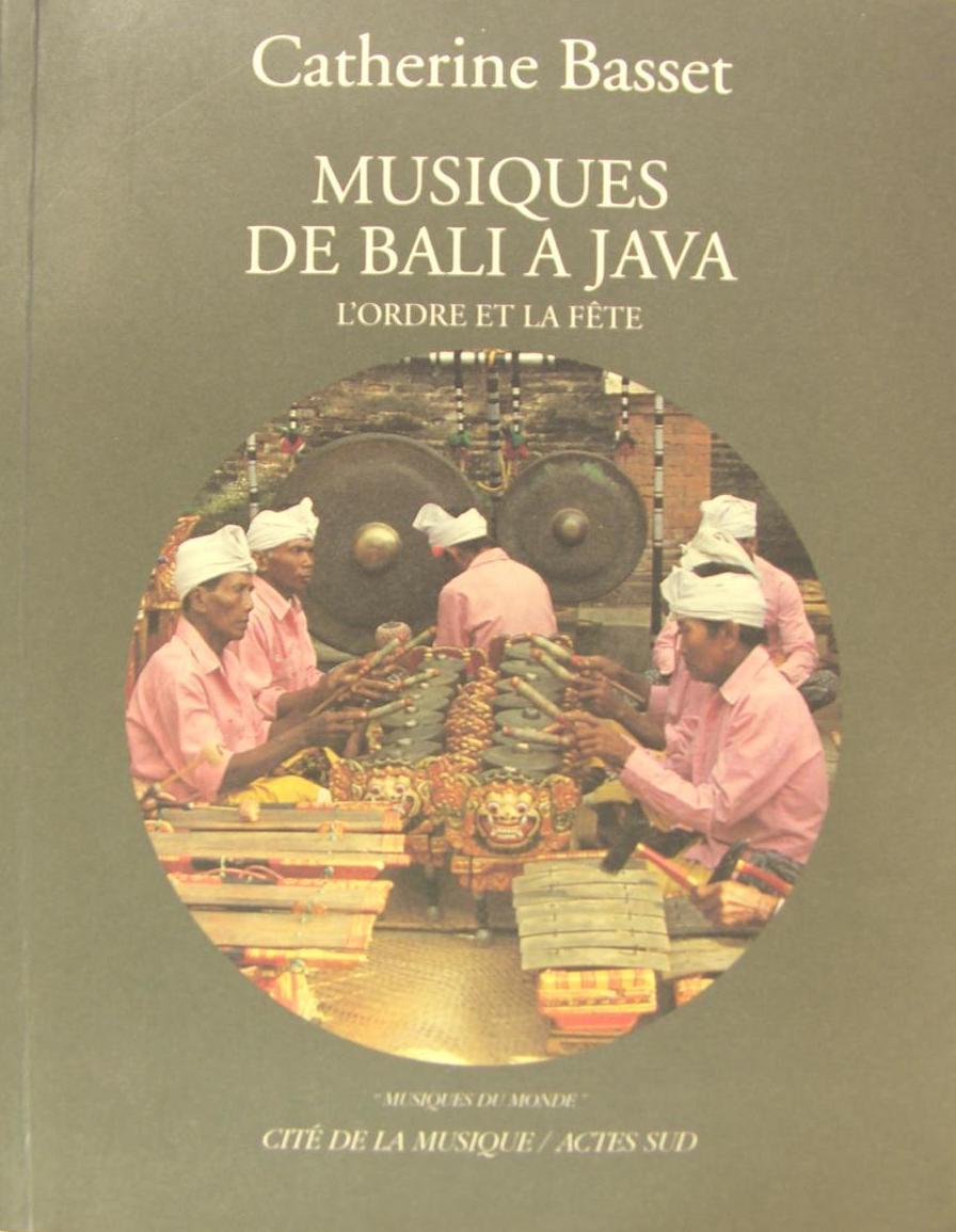 Musiques de Bali à Java: L'ordre et la fête by Various Artists (Album ...