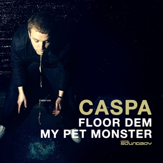Floor Dem / My Pet Monster by Caspa (Single, Dubstep): Reviews, Ratings ...