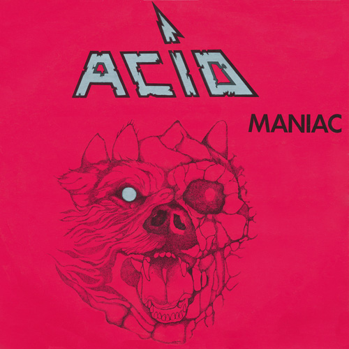 Maniac by Acid (Album, Speed Metal): Reviews, Ratings, Credits, Song ...