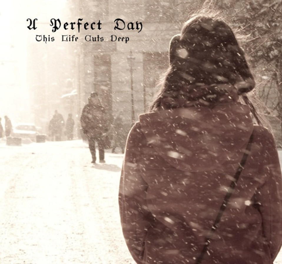 This Life Cuts Deep by A Perfect Day (Album, Blackgaze): Reviews ...