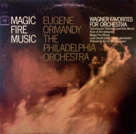 Magic Fire Music by The Philadelphia Orchestra / Eugene Ormandy (Album ...