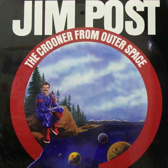 The Crooner From Outer Space by Jim Post (Album, Singer-Songwriter ...