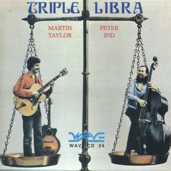 Triple Libra by Martin Taylor & Peter Ind (Album, Jazz): Reviews ...