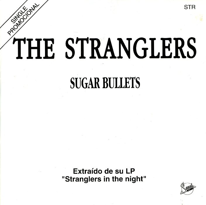 Sugar Bullets by The Stranglers (Single): Reviews, Ratings, Credits ...