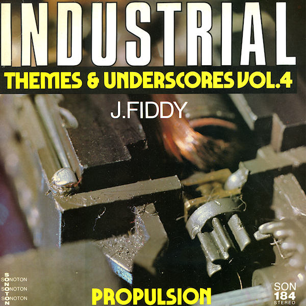 Industrial Themes & Underscores Vol. 4: Propulsion by J. Fiddy (Album ...