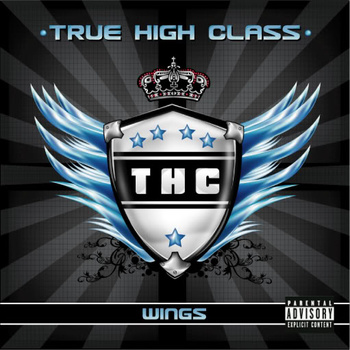 Wings by True High Class (Album, Hardcore Hip Hop): Reviews, Ratings ...