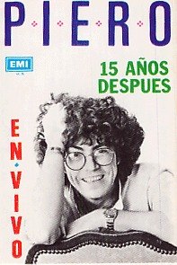 Piero: En vivo, 15 años después by Piero (Album, Singer-Songwriter ...