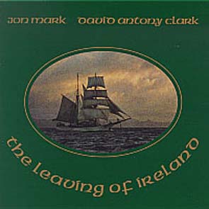 Leaving of Ireland by Jon Mark & David Antony Clark (Album, Ambient ...