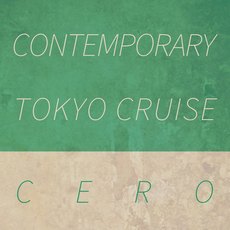 Cero "Contemporary Tokyo Cruise" by Kiddish (Single, Singer-Songwriter ...