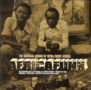 Africafunk: The Original Sound of 1970s Funky Africa by Various Artists ...