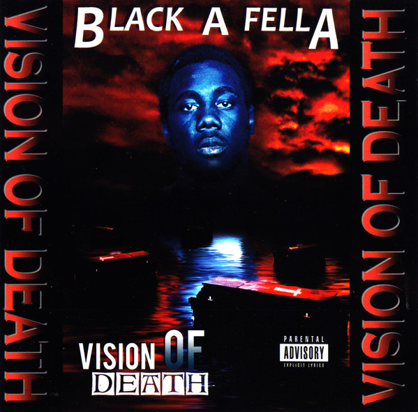 Vision of Death by Black-A-Fella (Album; DTM-0010): Reviews, Ratings ...