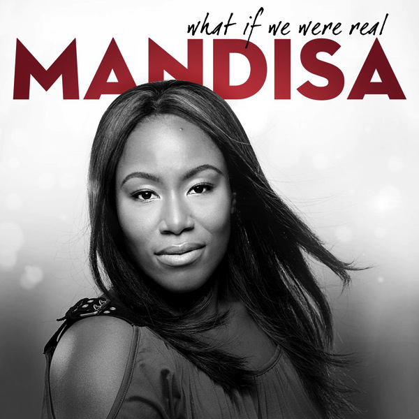 What If We Were Real by Mandisa (Album): Reviews, Ratings, Credits ... What If We Were Real by Mandisa (Album): Reviews, Ratings, Credits ...