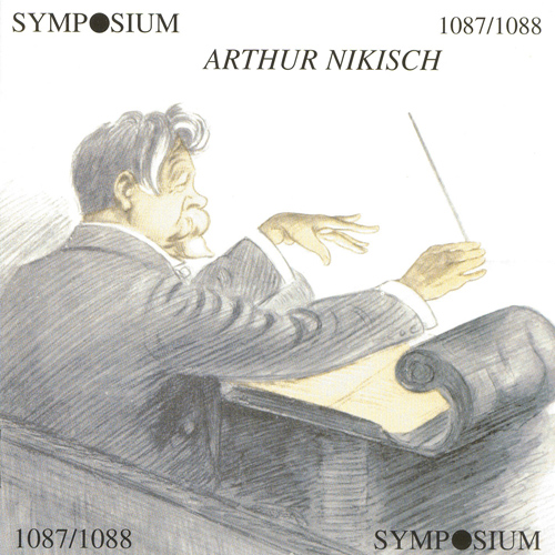 Arthur Nikisch by Arthur Nikisch (Compilation, Romanticism): Reviews ...
